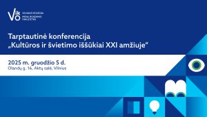 Tarptautinė konferencija „Kultūros ir švietimo iššūkiai XXI amžiuje ...