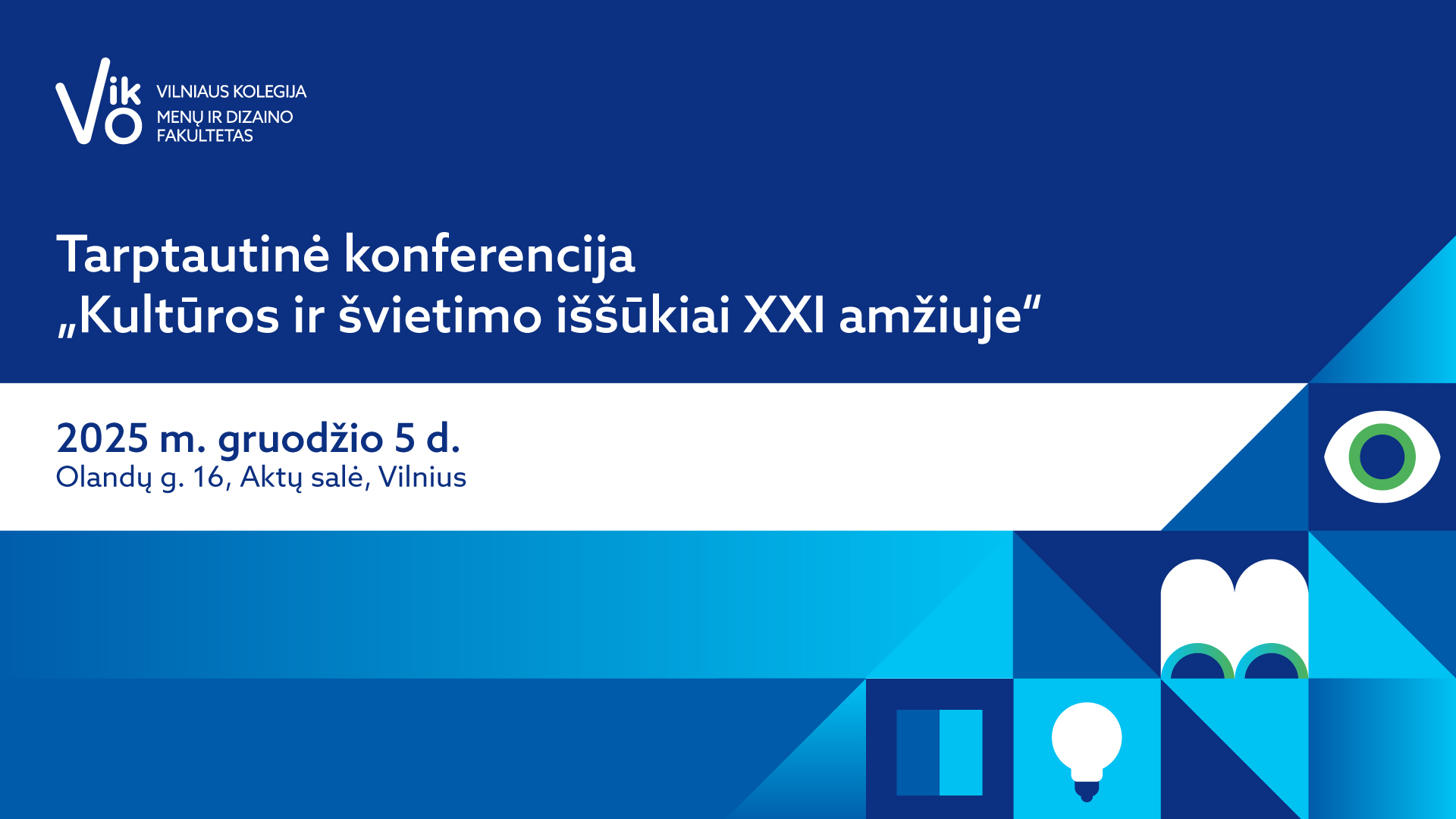 Tarptautinė konferencija „Kultūros ir švietimo iššūkiai XXI amžiuje ...